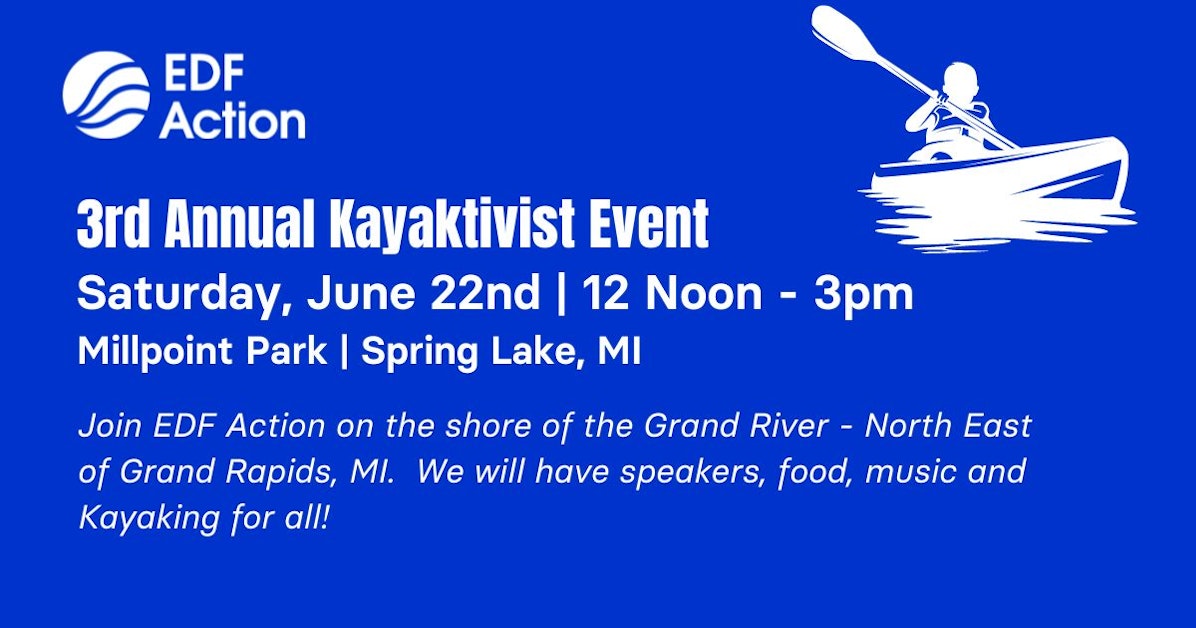 Michigan Kayaktivist Event | Spring Lake, MI · EDF Action